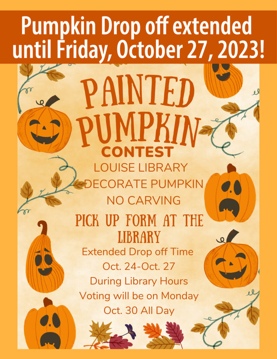 Louise: Painted Pumpkin Contest EXTENDED DROP OFF!! - Wharton County ...