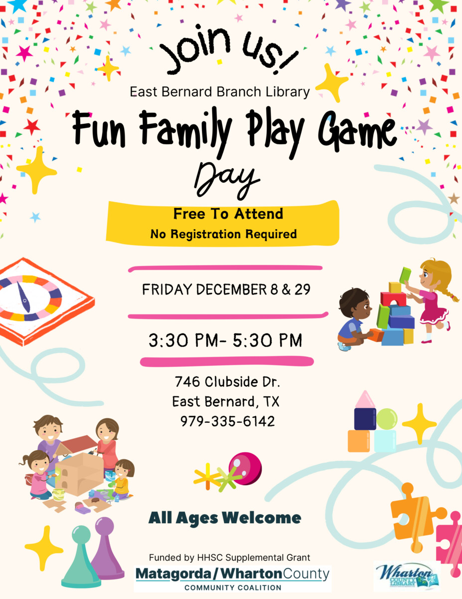East Bernard: Fun Family Play Game Days - Wharton County Library