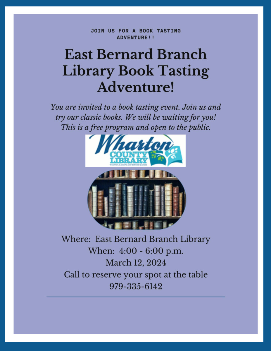 East Bernard: Library Book Tasting Adventure - Wharton County Library